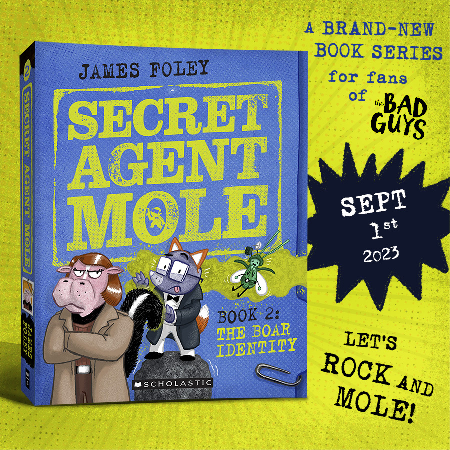 Declassified: Secret Agent Mole, Book 2! – James Foley