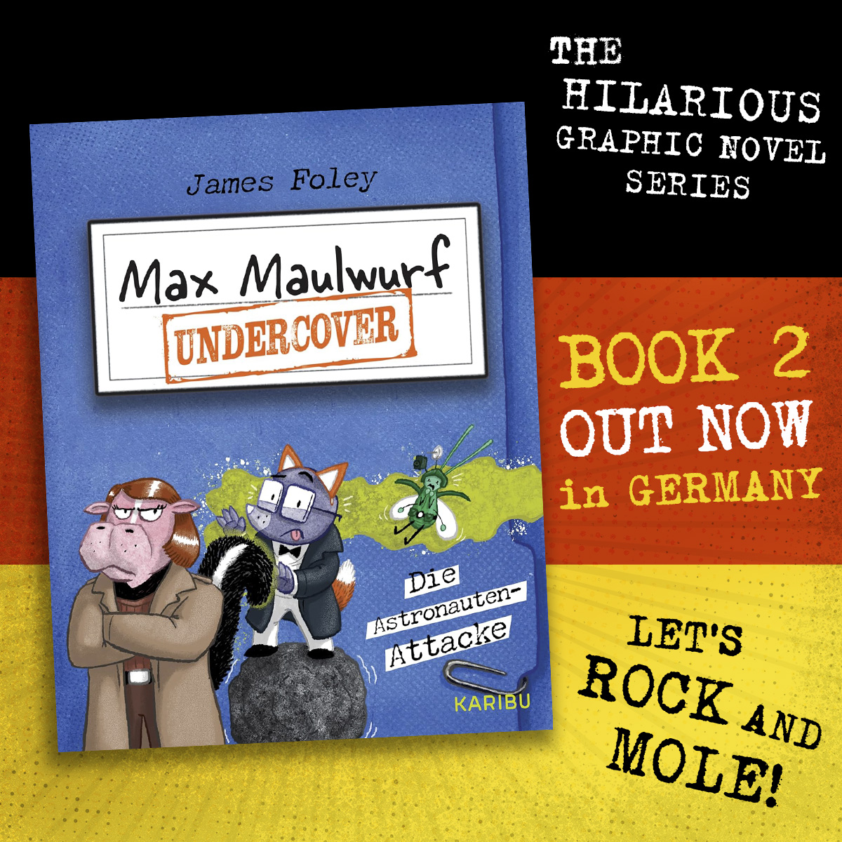 Secret Agent Mole book 2 crash-lands in Germany – James Foley
